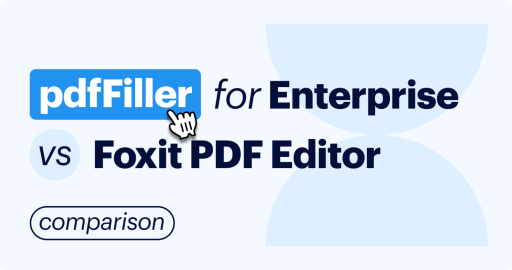 Foxit PDF Editor vs. pdfFiller for Business - pdfFiller Blog Foxit PDF Editor vs. pdfFiller for Business - pdfFiller Blog
